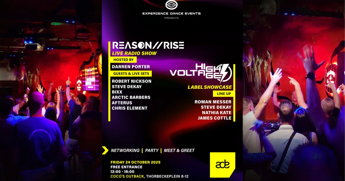 Experience Dance Events pres. Reason // Rise & High Voltage Recordings ...