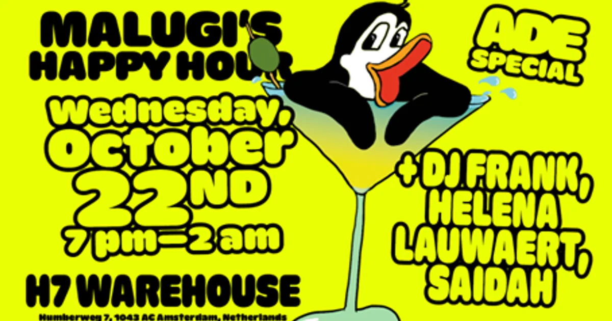 Malugi pres. Happy Hour — ADE
