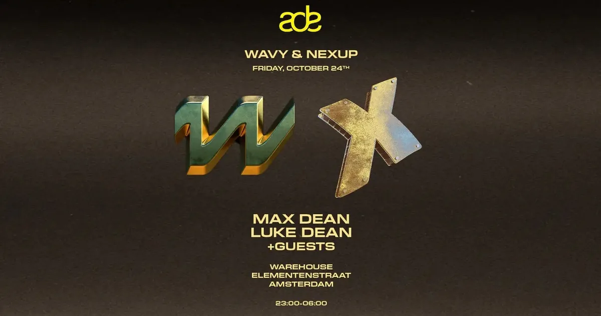 WAVY x NEXUP — ADE