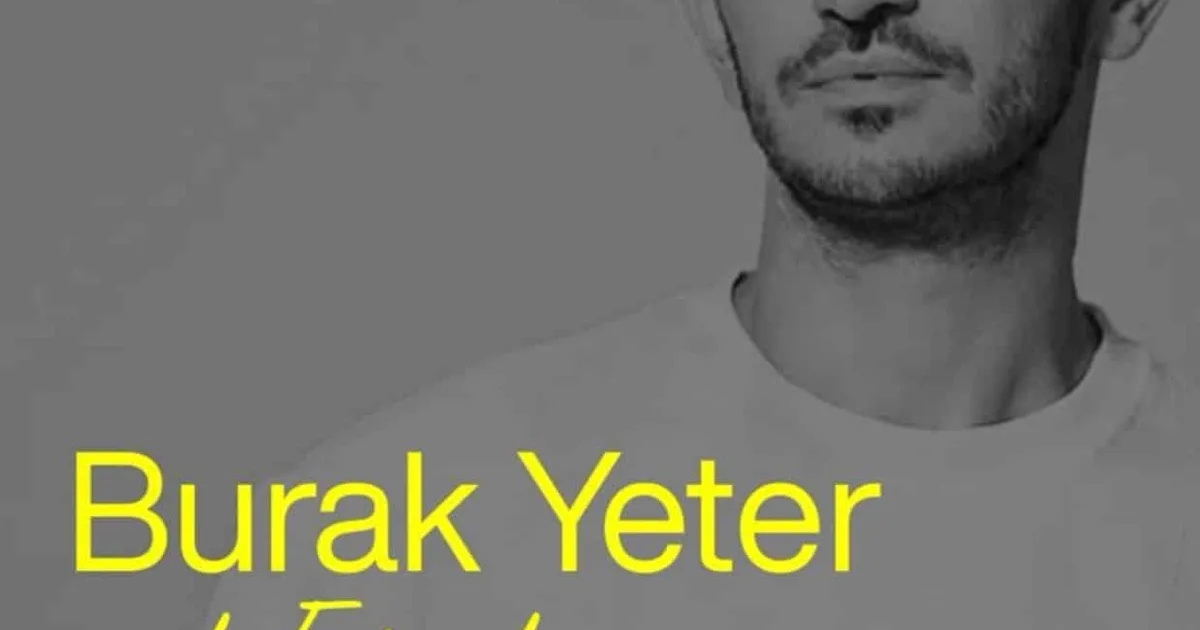 Burak Yeter & Friends — ADE